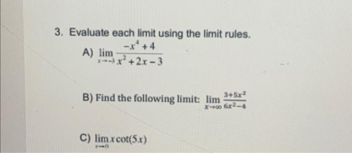 Evaluate each limit using the limit rules. A) | Chegg.com