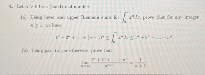 Solved 4. Let a > 0 be a (fixed) real number. (a) Using | Chegg.com