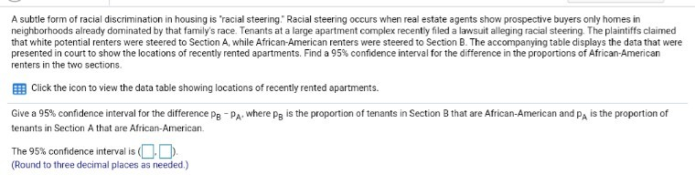 Solved A subtle form of racial discrimination in housing is | Chegg.com