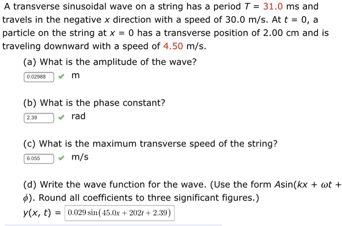 Solved A transverse sinusoidal wave on a string has a period | Chegg.com