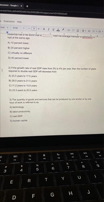Solved had at the same age: 3. A) 10 percent lower B) 34 | Chegg.com