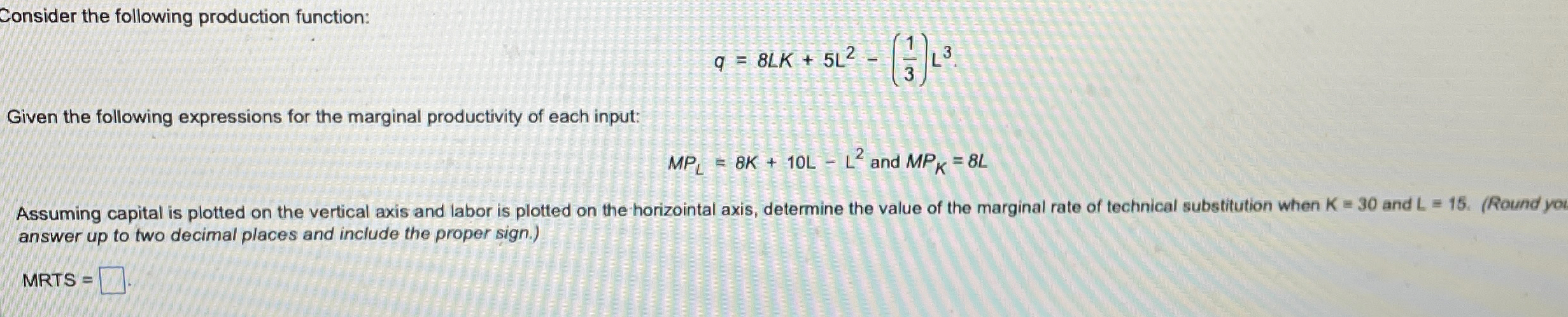 Solved Consider the following production | Chegg.com