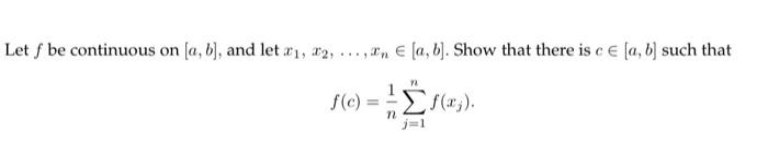 Solved Let f be continuous on [a,b], and let | Chegg.com