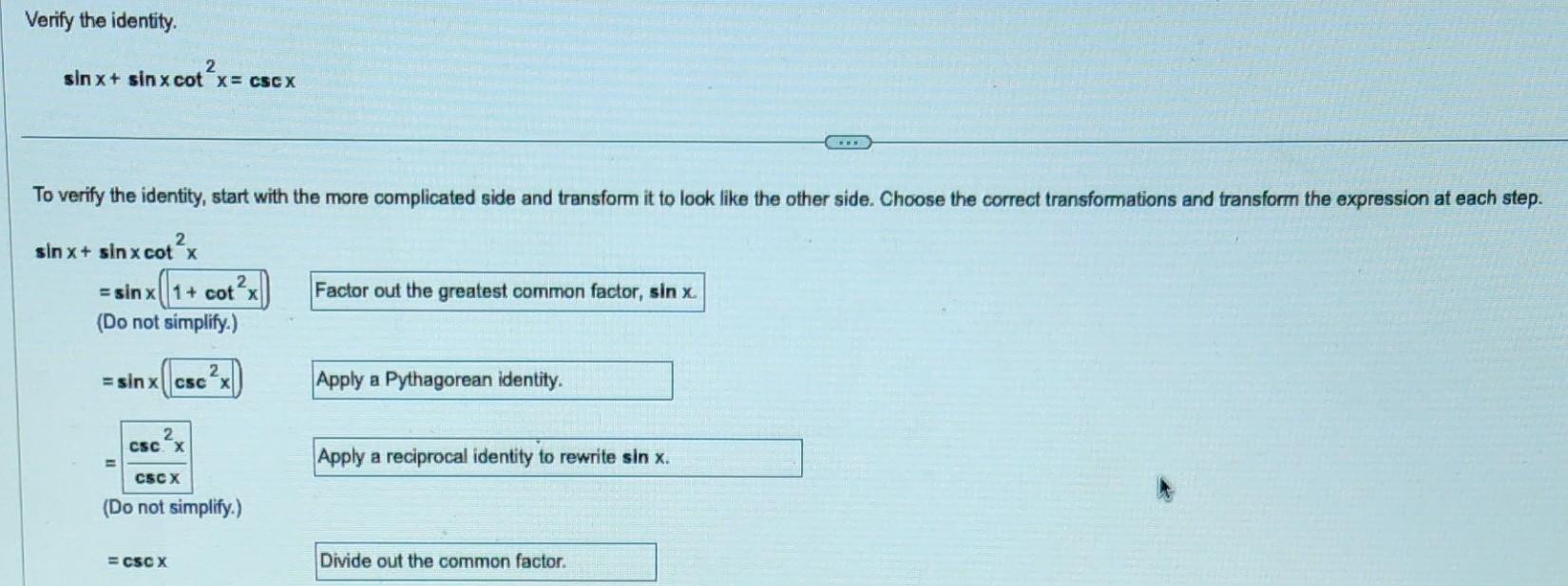 Solved Verify the identity. sinx+sinxcot2x=cscx To verify | Chegg.com
