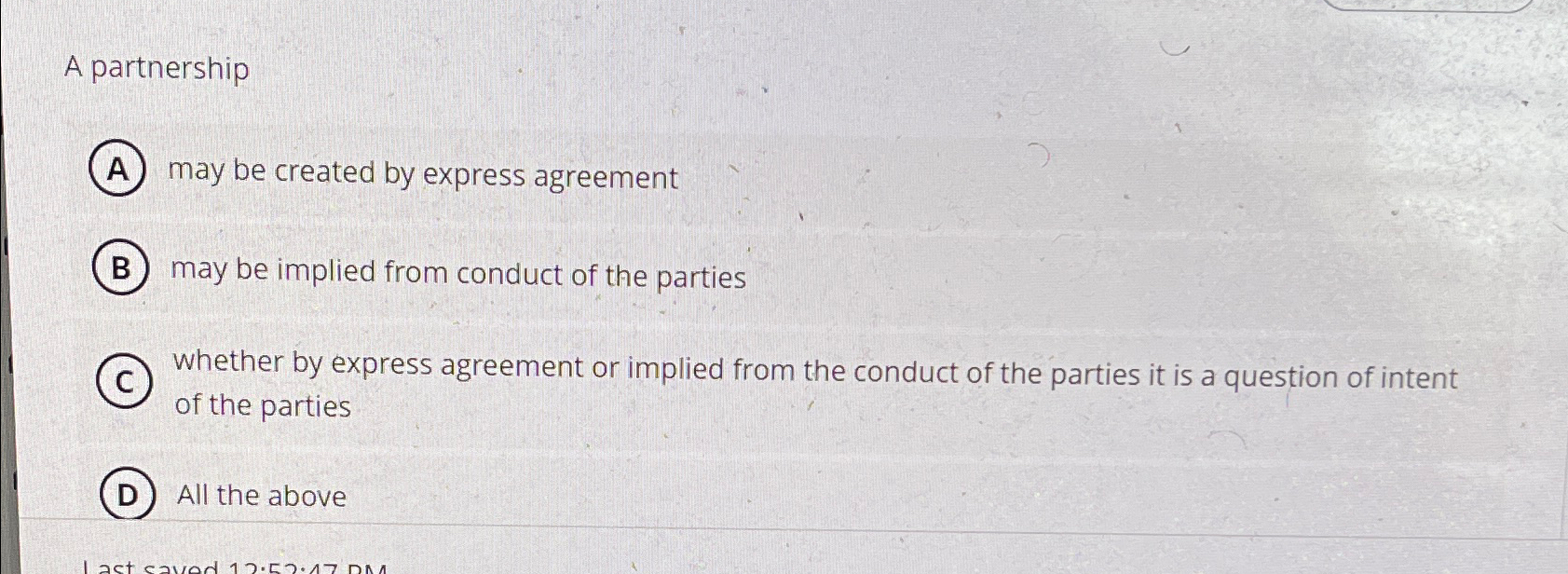 Solved A partnership ﻿may be created by express | Chegg.com