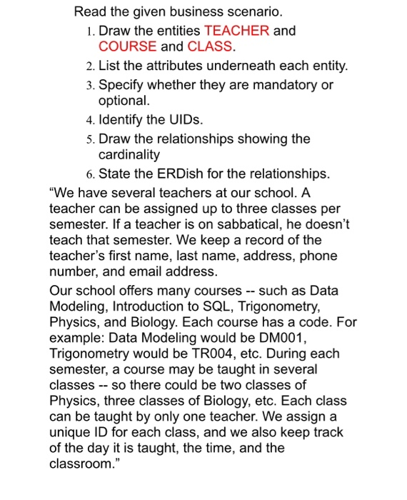 Solved Read the given business scenario. 1. Draw the | Chegg.com