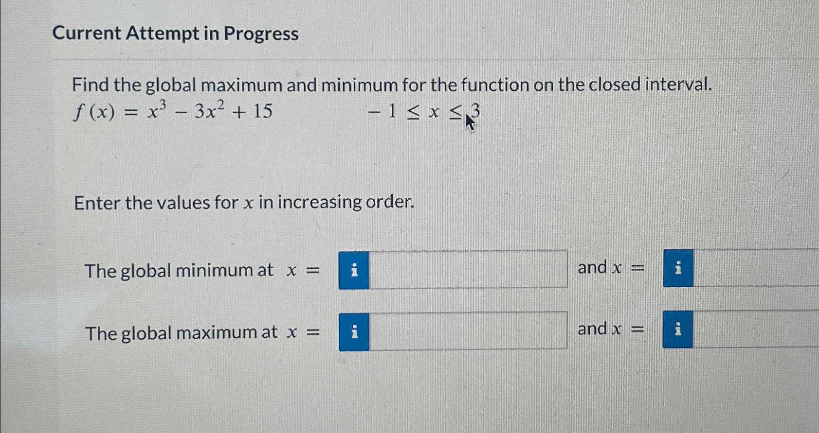 Solved Current Attempt in ProgressFind the global maximum | Chegg.com