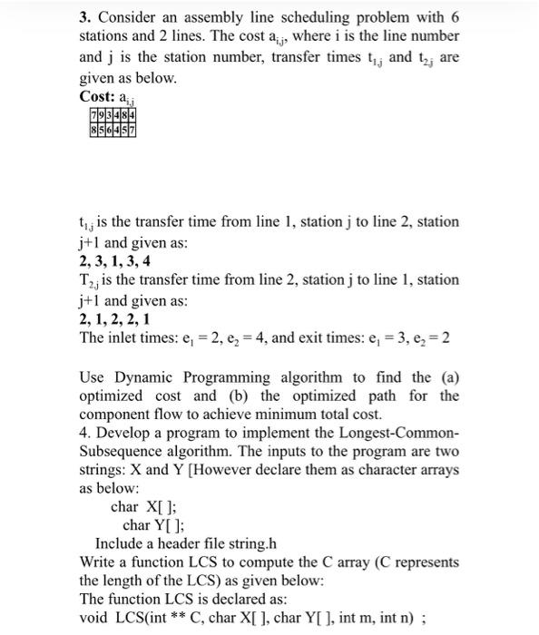 Solved 3. Consider an assembly line scheduling problem with | Chegg.com