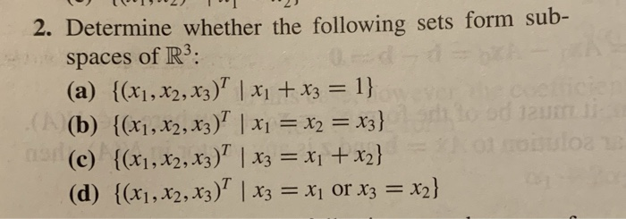 Solved 2) " 2 2. Determine whether the following sets form | Chegg.com