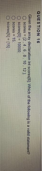 Solved Question 16 Given The Array Declaration Int