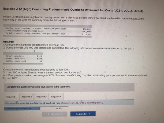 Solved Exercise 2-12 (Algo) Computing Predetermined Overhead | Chegg.com