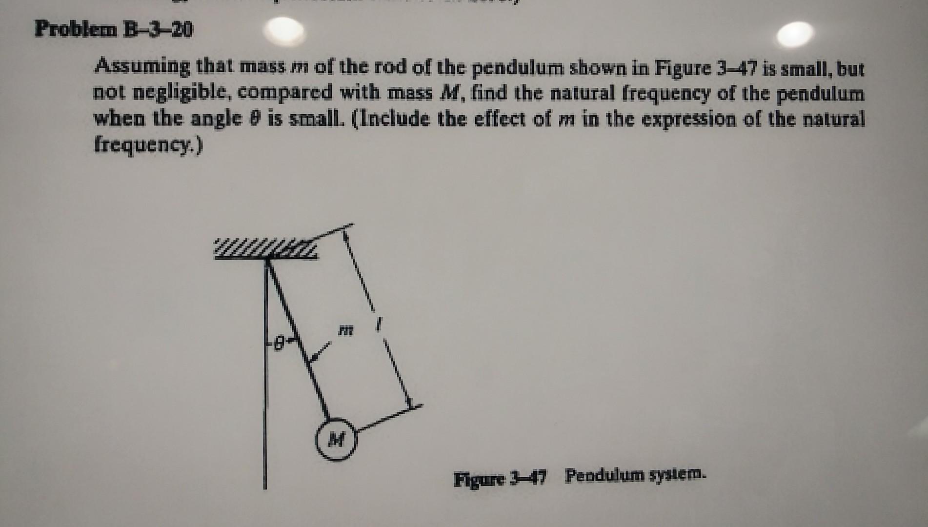 Solved Assuming that mass m of the rod of the pendulum | Chegg.com