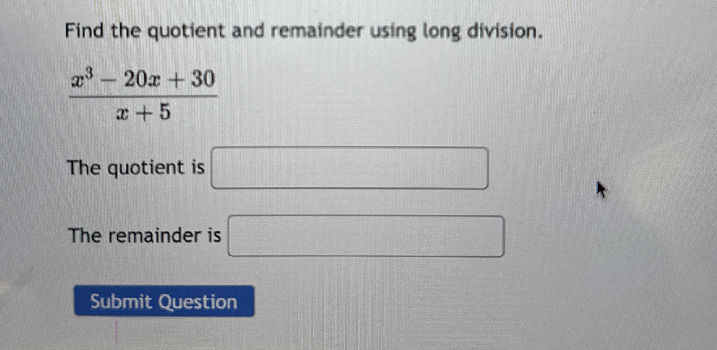 Solved Find the quotient and remainder using long | Chegg.com