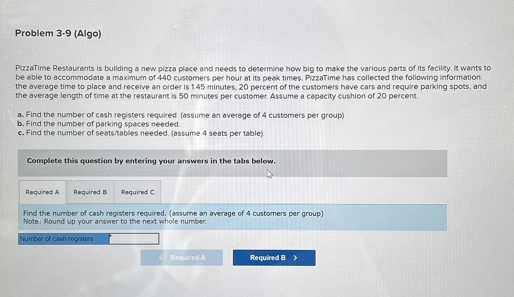 Solved Problem 3-9 (Algo)PizzaTime Restaurants is building a | Chegg.com