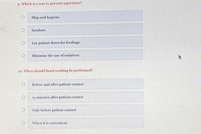 Solved 9. Which is a way to prevent aspiration? Lay patient | Chegg.com