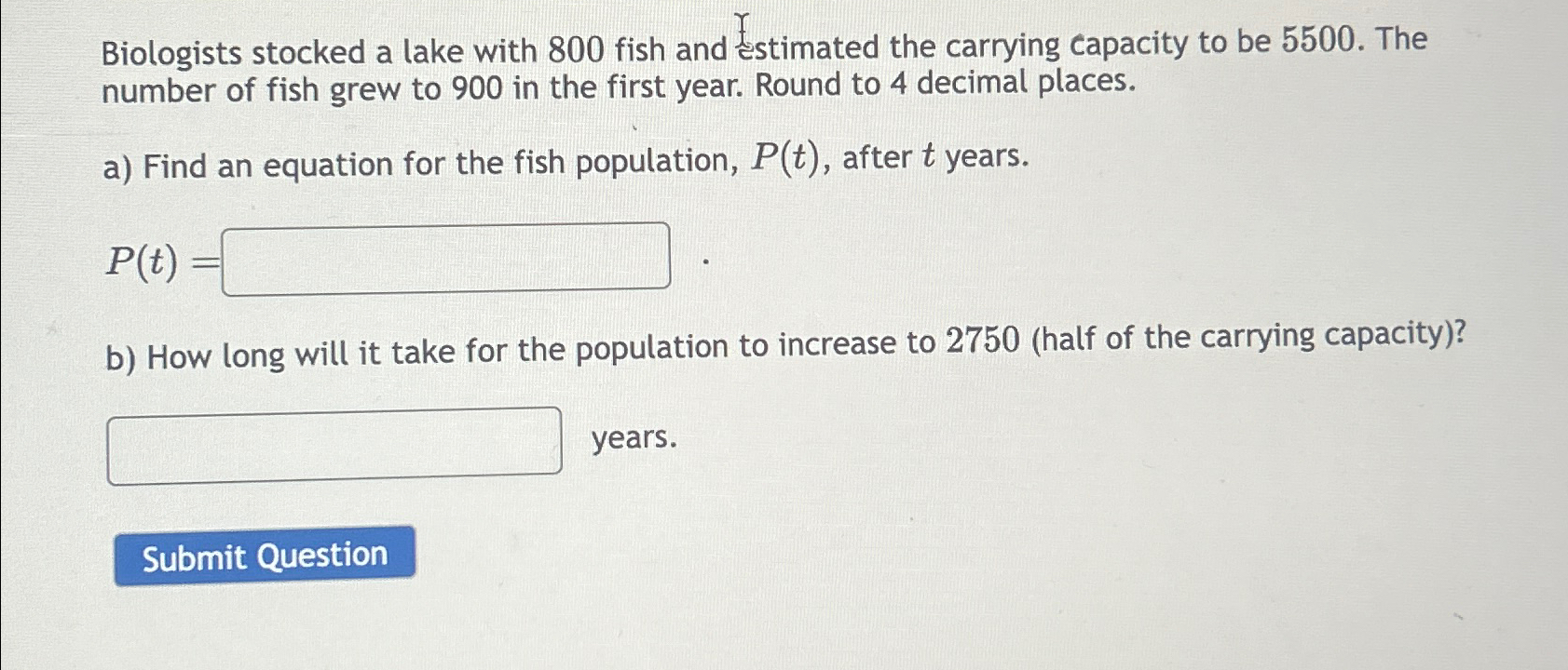 Solved Biologists stocked a lake with 800 ﻿fish and | Chegg.com