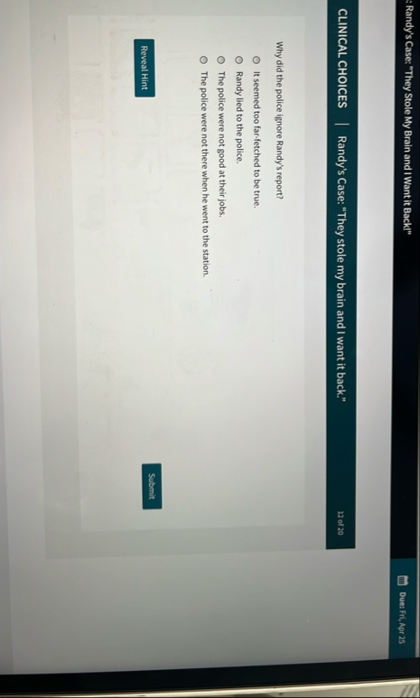 Solved : Randy's Case: "They Stole My Brain and I Want it | Chegg.com