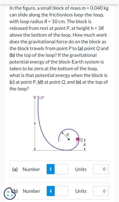 Solved In the figure, a small block of mass m=0.040 kg can | Chegg.com