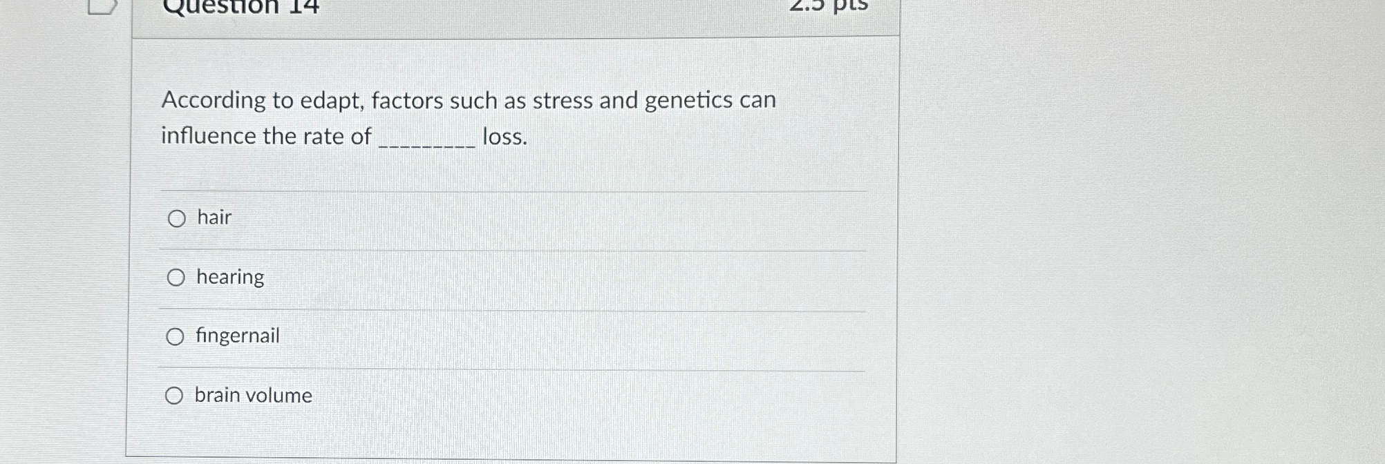 Solved According to edapt, factors such as stress and | Chegg.com