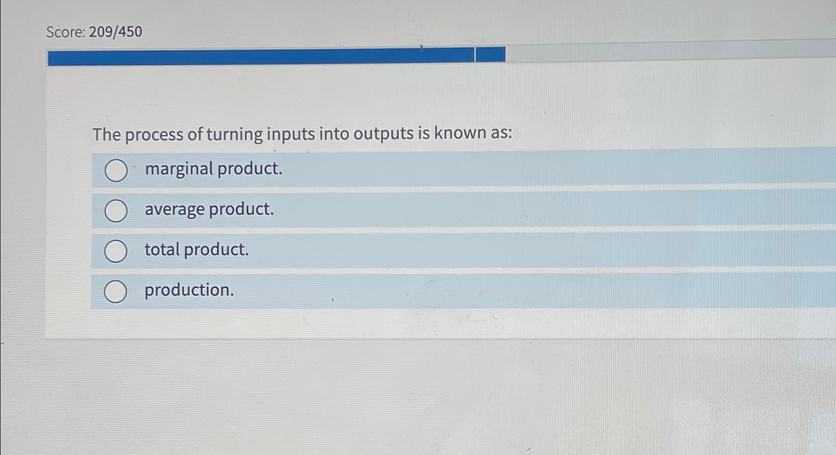 Solved Score: 209/450The process of turning inputs into | Chegg.com