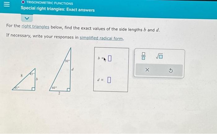 Solved For the right triangles below, find the exact values | Chegg.com