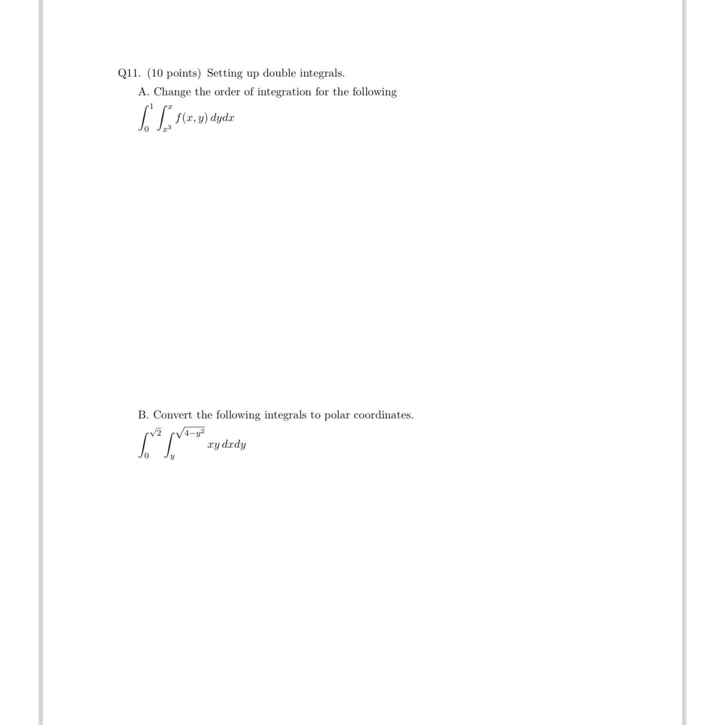 Solved Q11. (10 ﻿points) ﻿Setting up double integrals.A. | Chegg.com