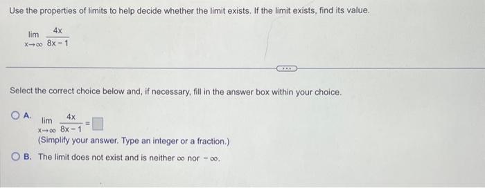 Solved Use the properties of limits to help decide whether | Chegg.com