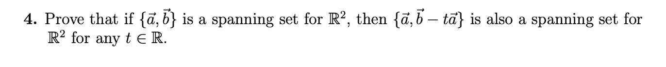Solved Prove that if {vec(a),vec(b)} ﻿is a spanning set for | Chegg.com