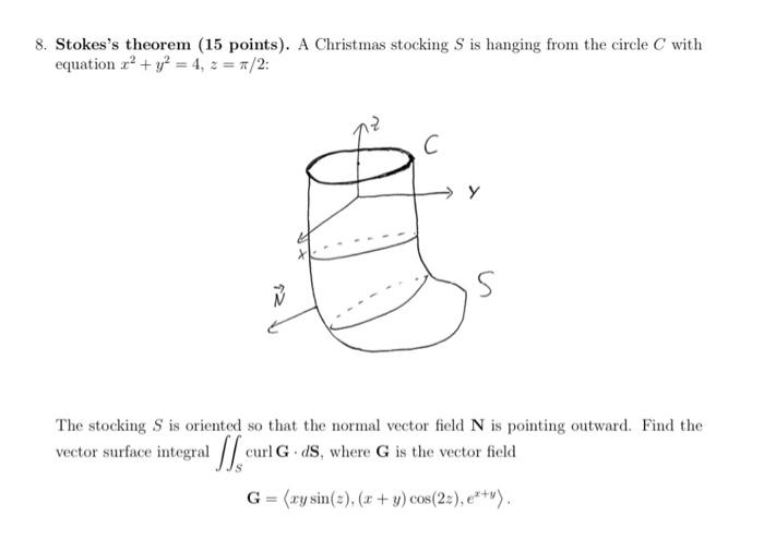 Solved Stokes's theorem (15 points). A Christmas stocking S | Chegg.com