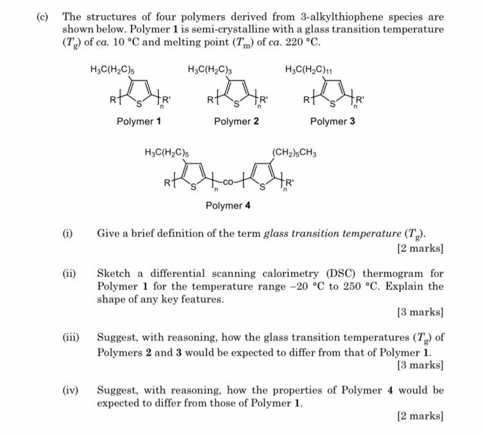 Solved c) The structures of four polymers derived from | Chegg.com