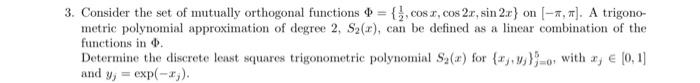 Solved Consider the set of mutually orthogonal functions \\( | Chegg.com