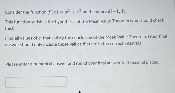 Solved Consider the function f(x)=x3+x2 on the interval | Chegg.com