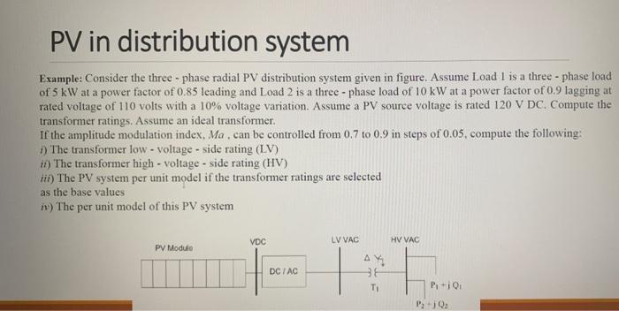 Solved PV in distribution system a Example: Consider the | Chegg.com
