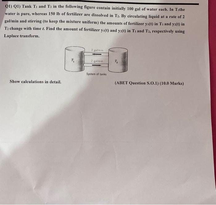 Solved Q1) Q1) Tank T1 and T2 in the following figure | Chegg.com