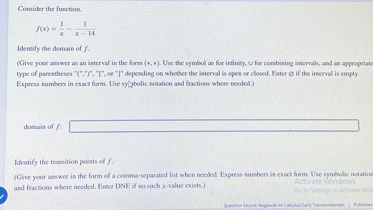 Solved Consider the function.f(x)=1x-1x-14Identify the | Chegg.com
