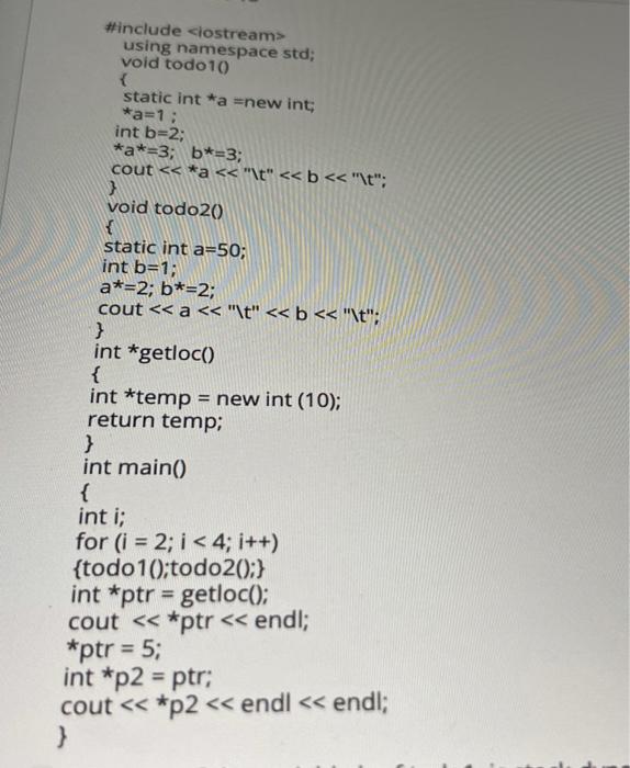 Solved #include using namespace std; void todo 10 { static | Chegg.com
