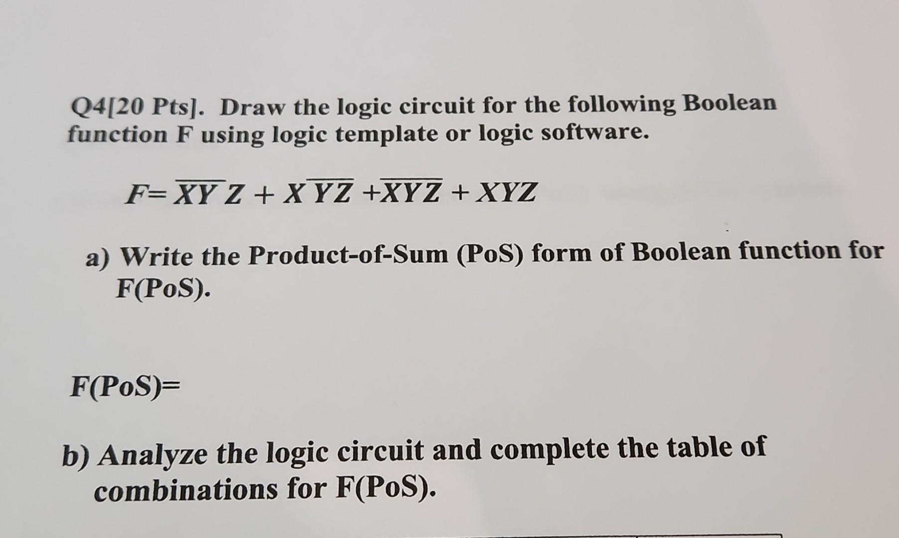 Solved Q4[20 Pts]. Draw the logic circuit for the following | Chegg.com