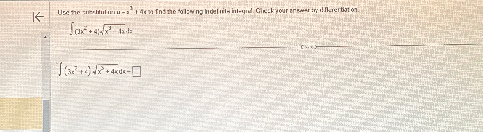 Solved Use the substitution u=x3+4x ﻿to find the following | Chegg.com