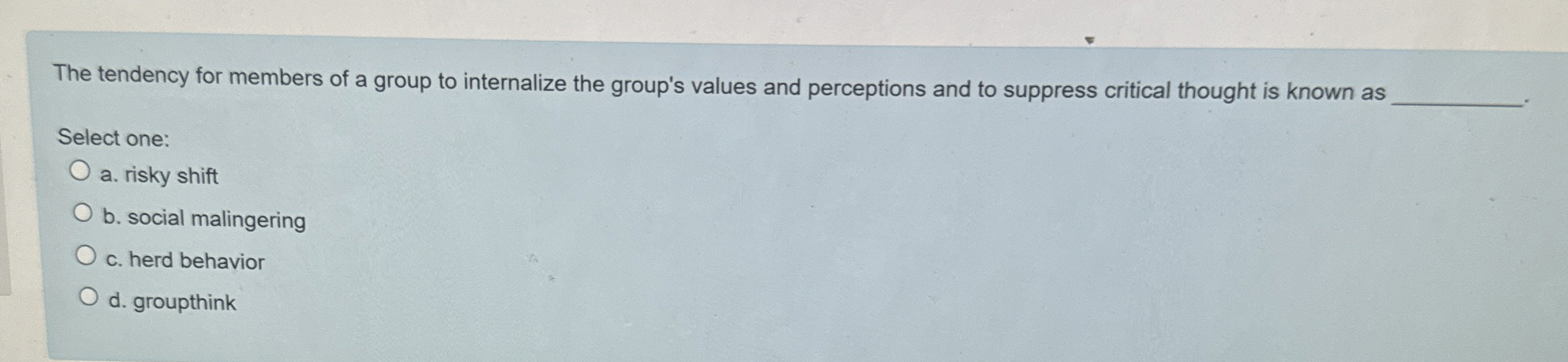 Solved The tendency for members of a group to internalize | Chegg.com