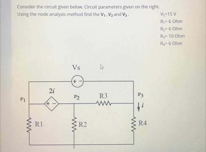 Solved Consider the circuit given below. Circuit parameters | Chegg.com