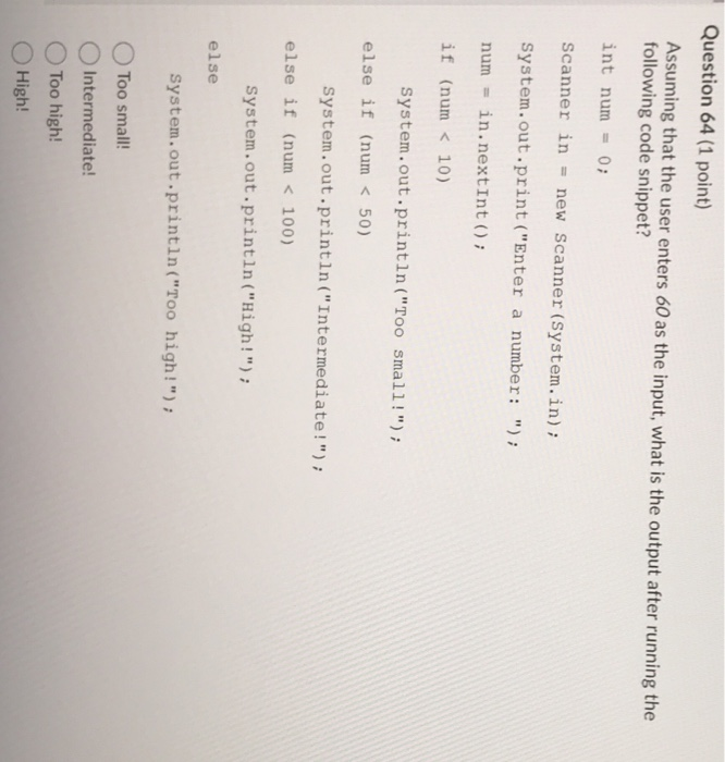 Solved Question 63 (1 point) What is the output of the | Chegg.com
