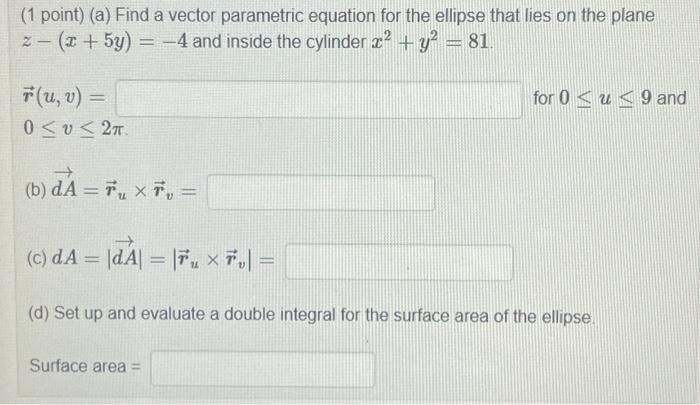 Solved (1 point) (a) Find a vector parametric equation for | Chegg.com