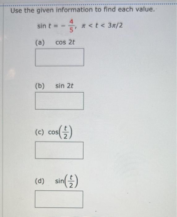 Solved Use the given information to find each value. | Chegg.com