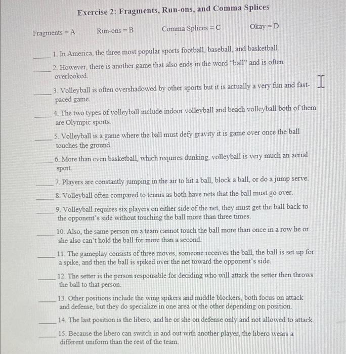 Solved Exercise 2: Fragments, Run-ons, and Comma Splices | Chegg.com