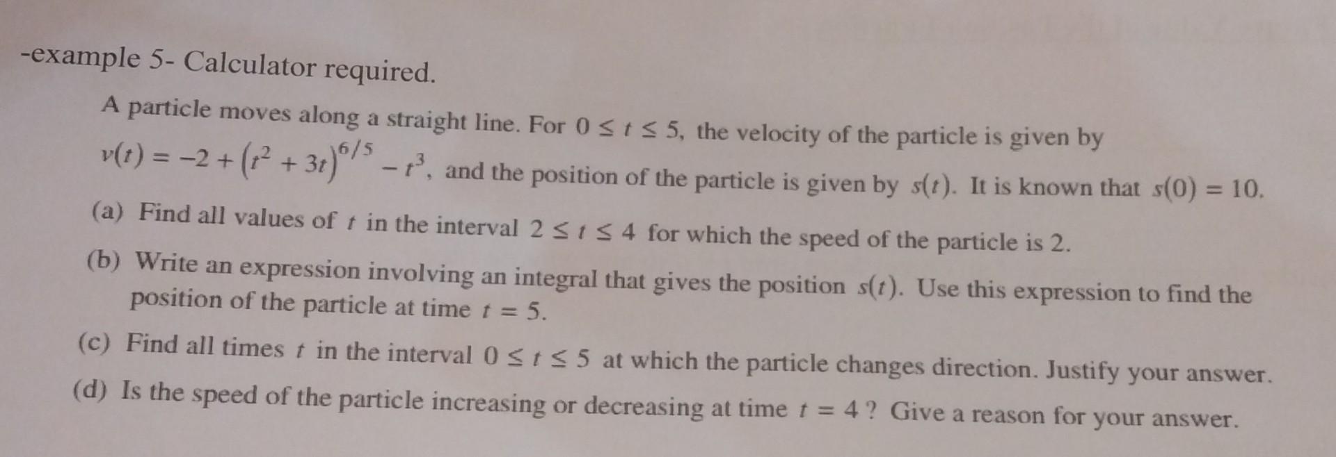 Solved example 5-Calculator required. A particle moves along | Chegg.com