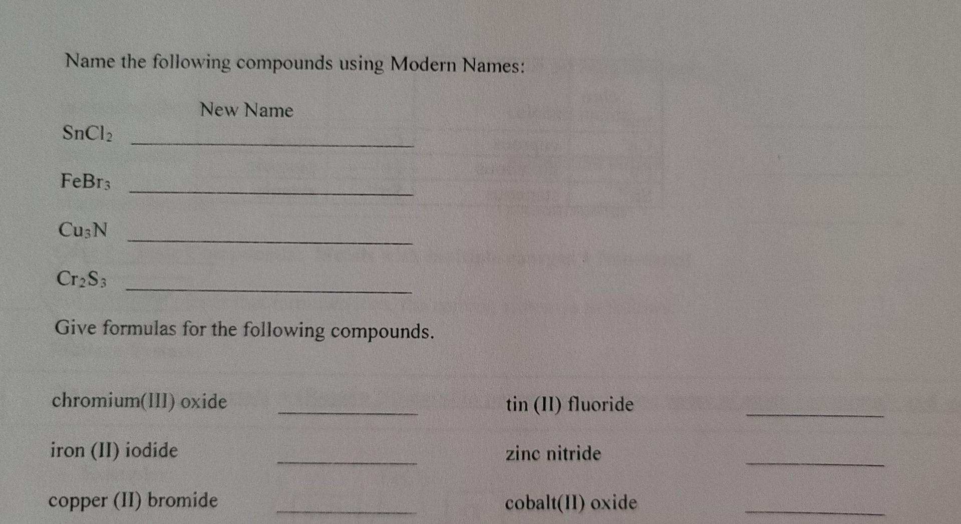 Solved Name the following compounds using Modern Names: | Chegg.com