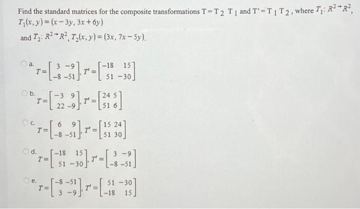 Solved Find the standard matrices for the composite | Chegg.com