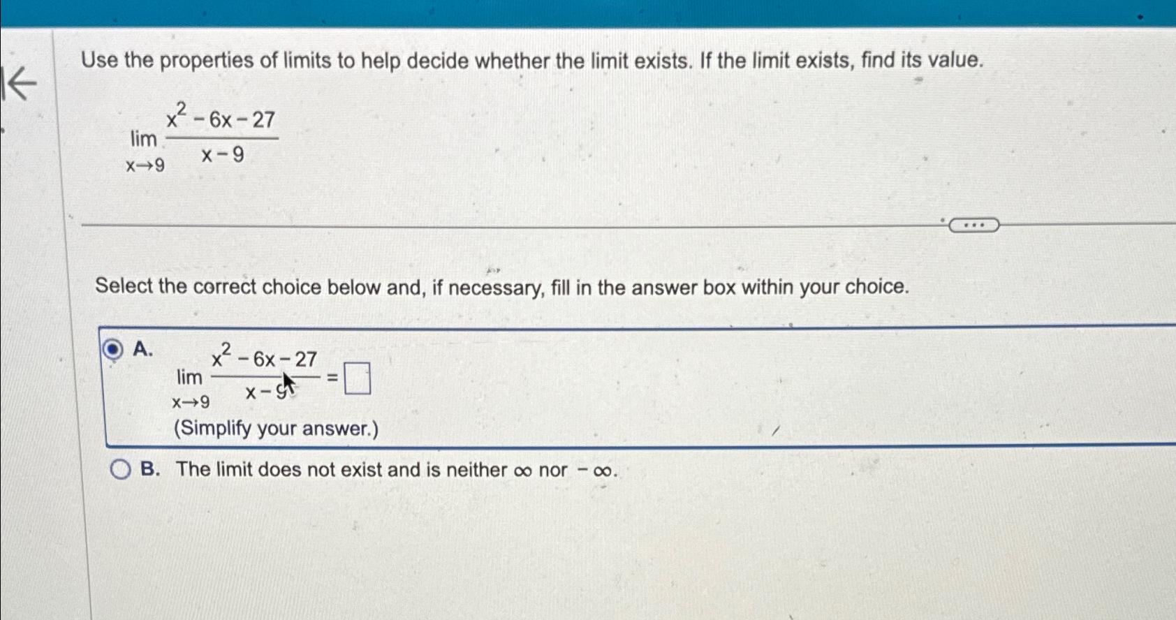 Solved Use the properties of limits to help decide whether | Chegg.com