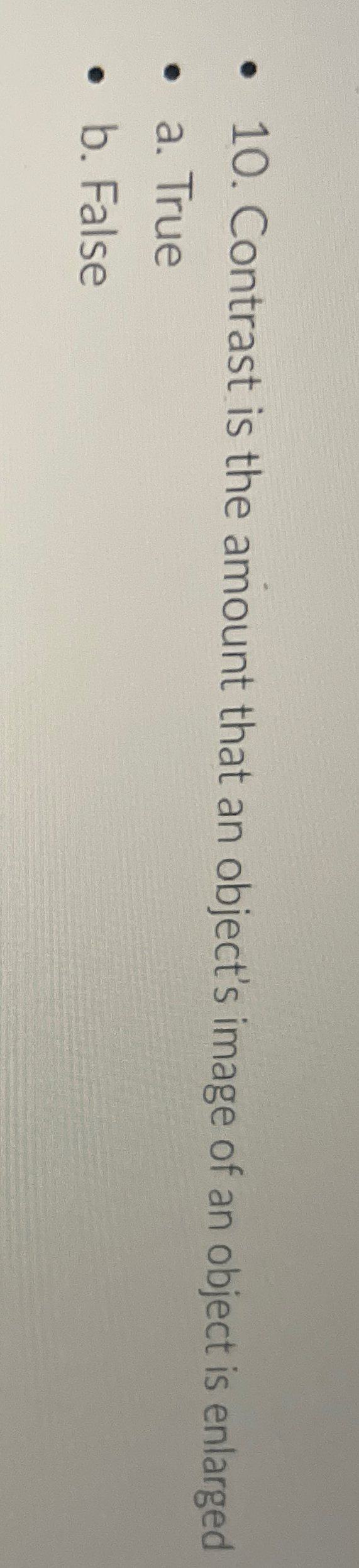 Solved Contrast is the amount that an object's image of an | Chegg.com