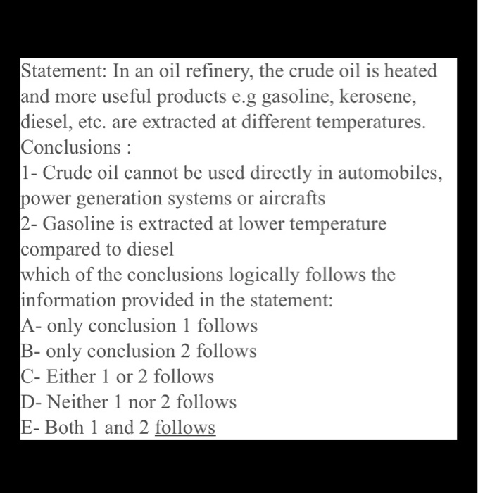 Solved Statement: In an oil refinery, the crude oil is | Chegg.com